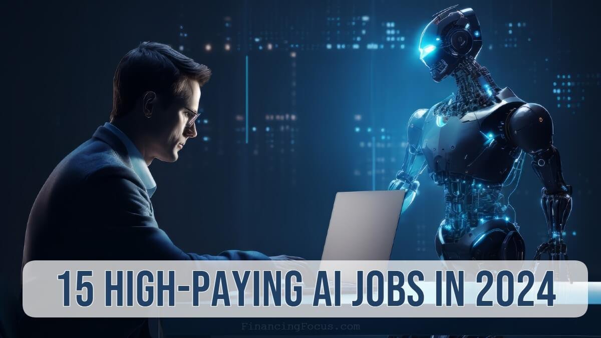 15 High-Paying Artificial Intelligence Jobs: Best AI Jobs In 2024